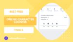 5 Best Free Online Character Counter Tools Of 2026 - Modern WP Themes